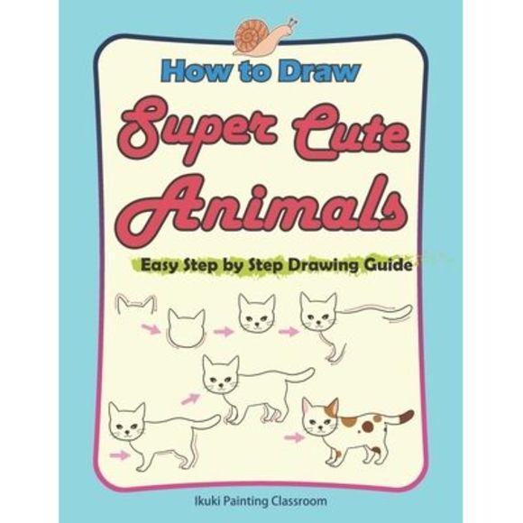 Ikuki Painting Classroom | Other | How To Draw Super Cute Animals ...